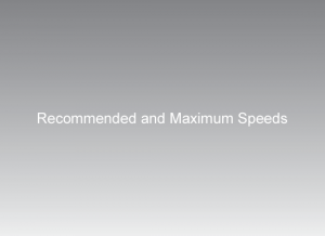 Recommended and Maximum Speeds - Shofu Global